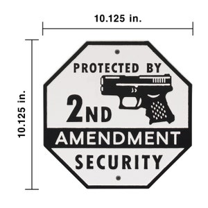 2nd Amendment Security Wall or Lawn Statement Plaque. 9 Colors ...