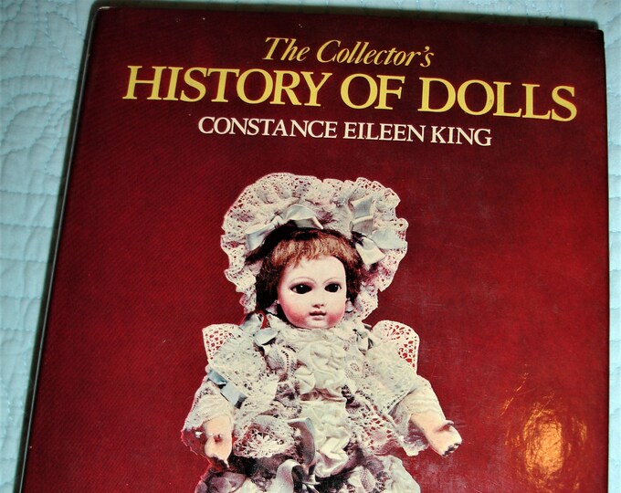 The Collector's History of Dolls. First US Edition,published by Hale ...