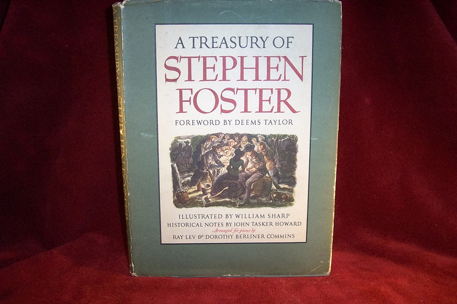 A Treasury of Stephen Foster 1946 FIRST EDITION, First Printing ...