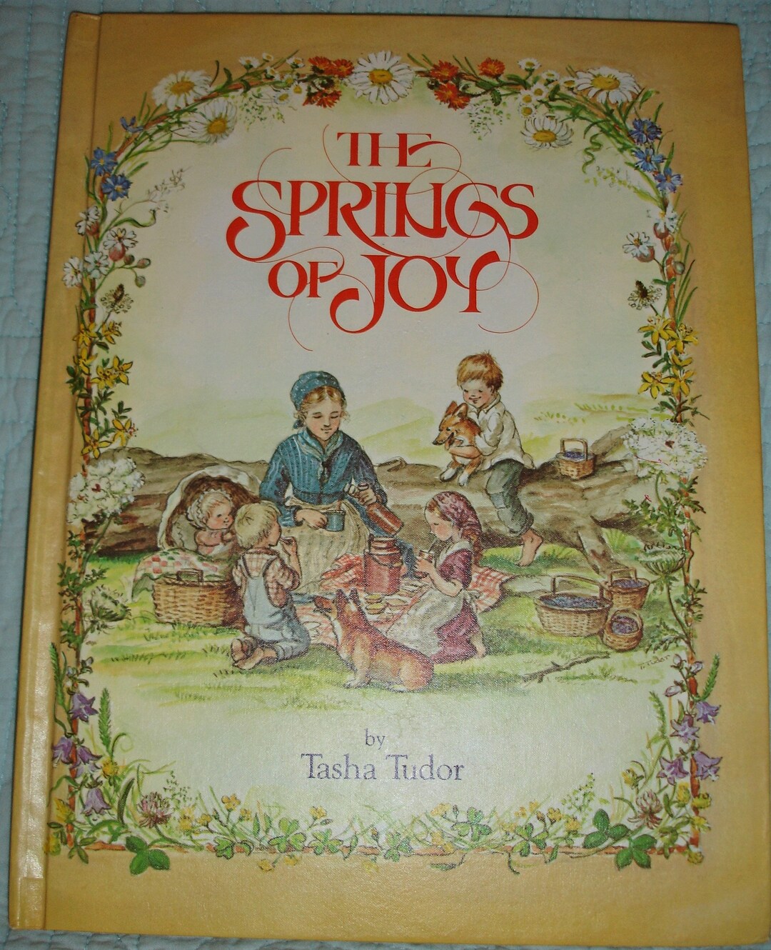 SIGNED Tasha Tudor the Springs of Joy Hard Cover 1st Ed., 1979 ...