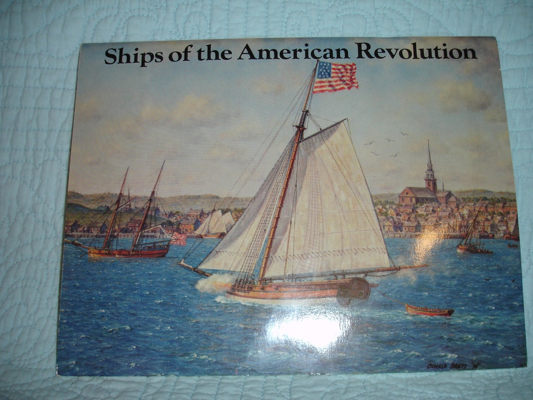 Booklet, Ships of the American Revolution by John Fitzhugh Millar, 1993 ...