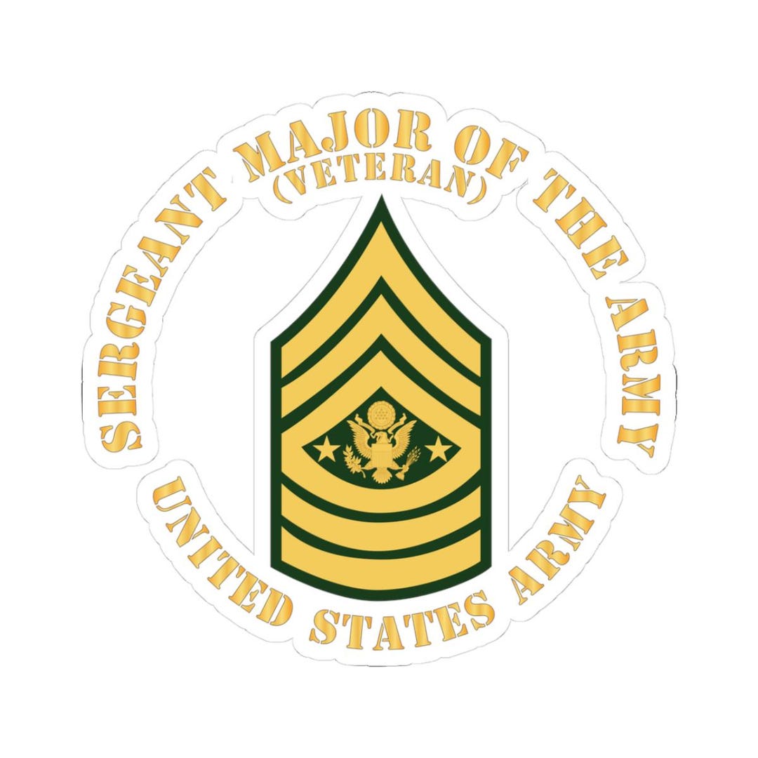 Kiss-cut Stickers - Army - Sergeant Major of the Army - SMA - Veteran ...