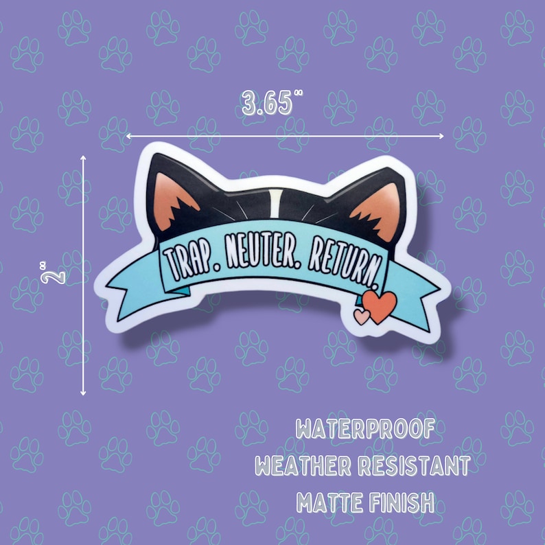 Cat-cute-matte Sticker - Trap Neuter Return - TNR Support - Snip 'em ...