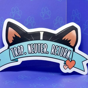 Cat-cute-matte Sticker - Trap Neuter Return - TNR Support - Snip 'em ...