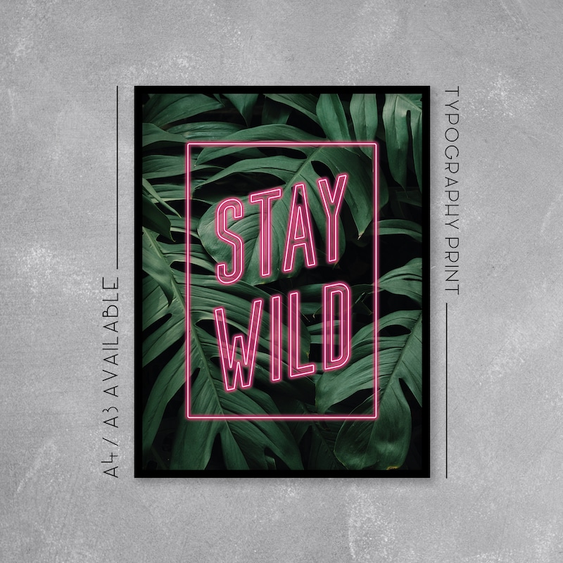 Stay Wild Poster - Etsy UK