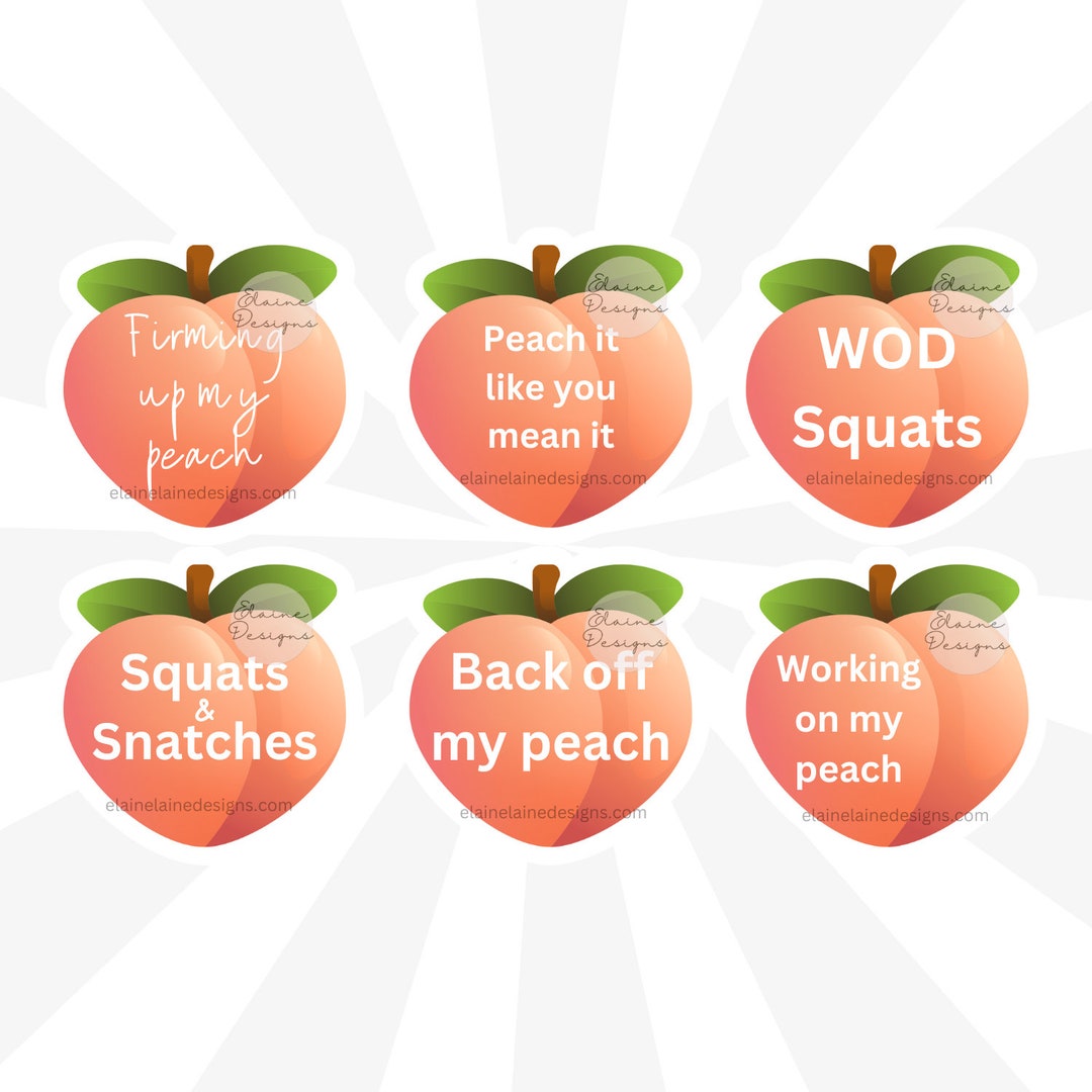 Squat Stickers, Squat Sticker Peach, Firming up My Peach, Wod Squats ...