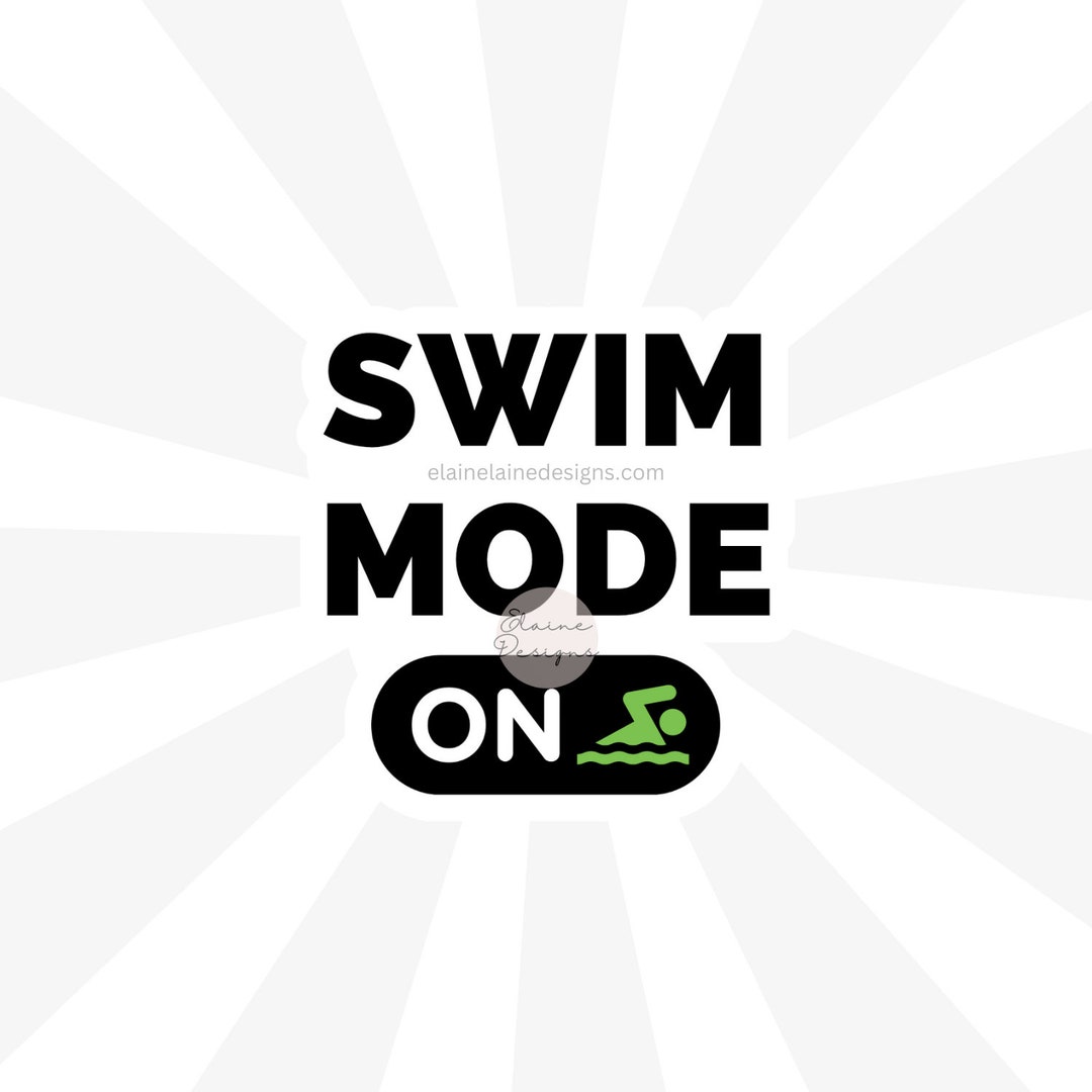 Swim Sticker, Swim Mode Sticker, Swim Mode on Sticker, Swimming Sticker ...