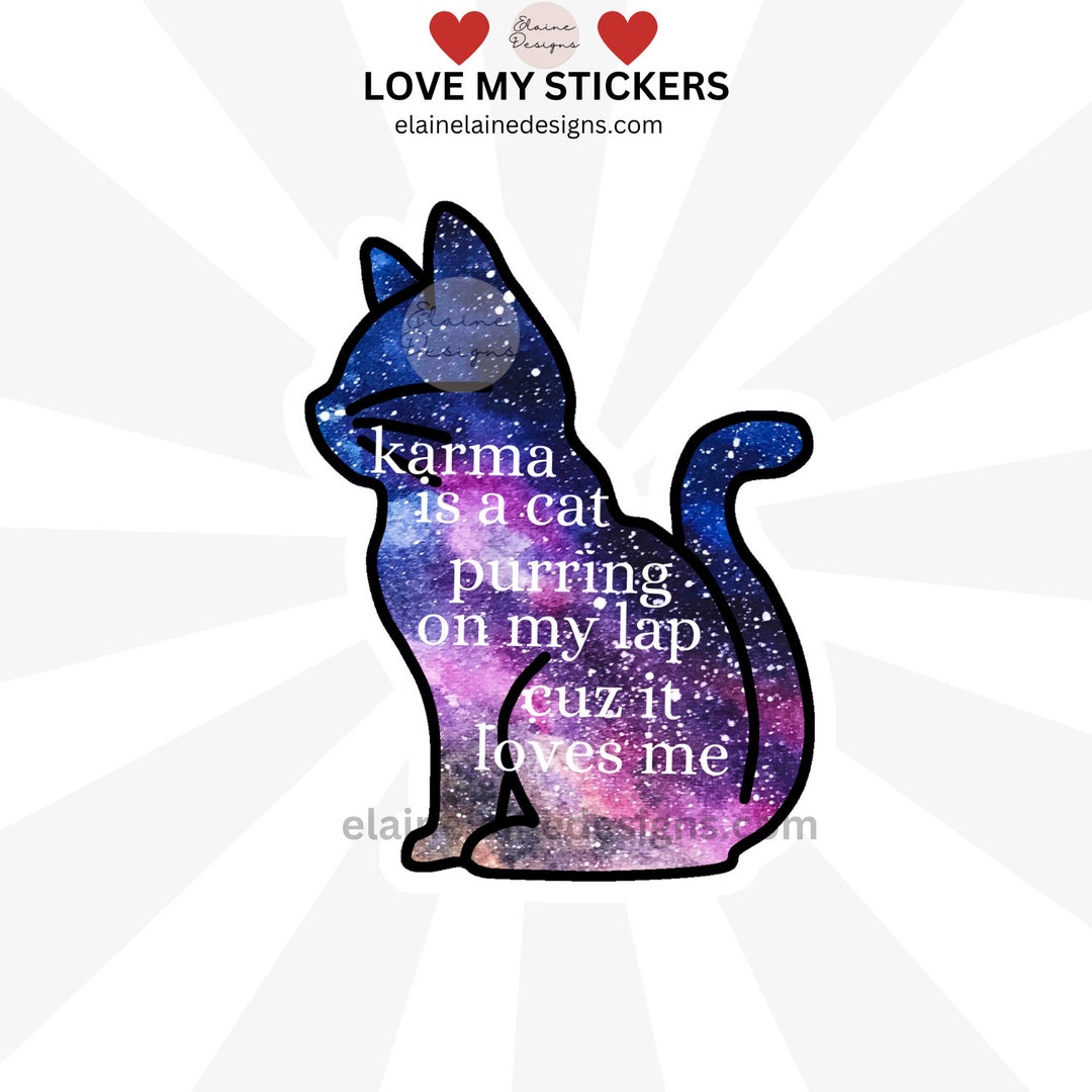 Taylor Swift Sticker, Swiftie Sticker, Taylors Version, Karma is a Cat ...