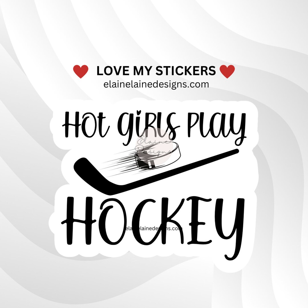 Hockey Sticker, Hockey Girl Sticker, Hot Girls Play Hockey Sticker ...