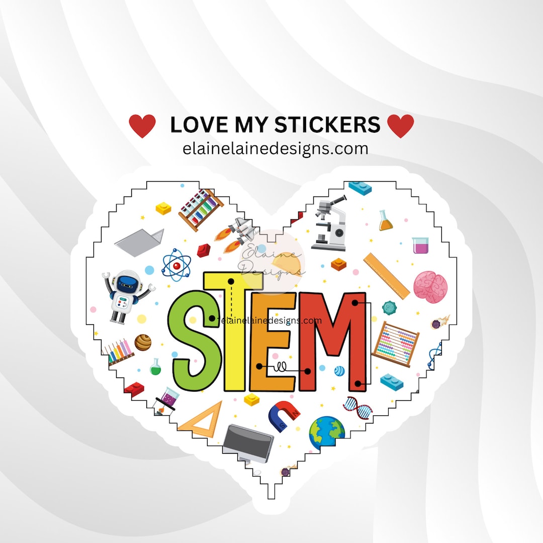 Stem Sticker, Girls in Stem, Women in Stem, Stem Heart, Science ...