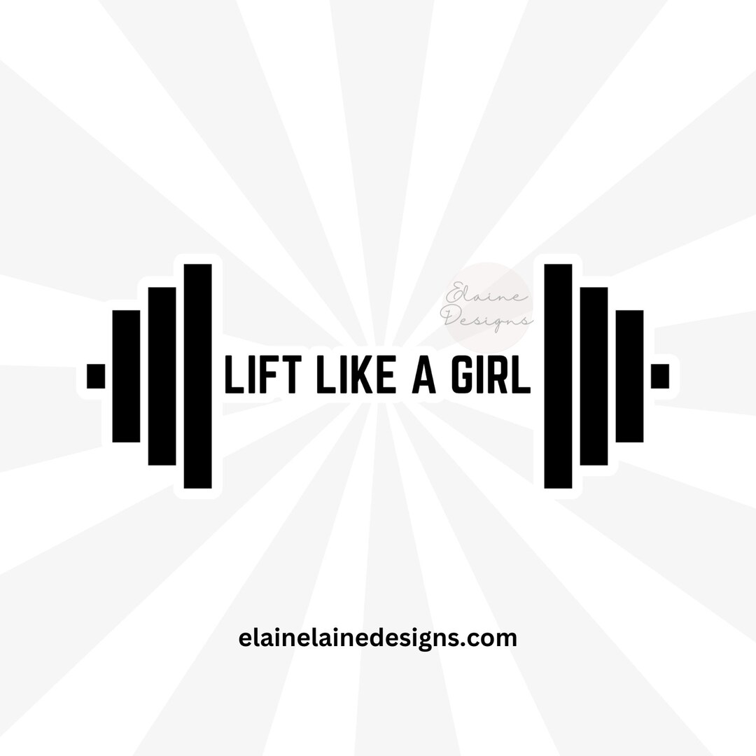 Crossfit Sticker, Girl Power Sticker, Lift Like a Girl Sticker, Girl ...