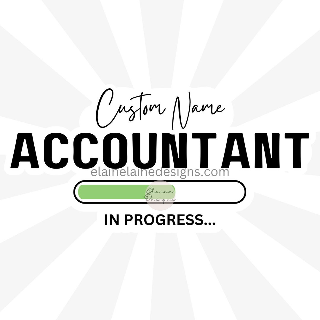 Accountant in Progress, Custom Accountant Sticker, Accountant Gift, New ...