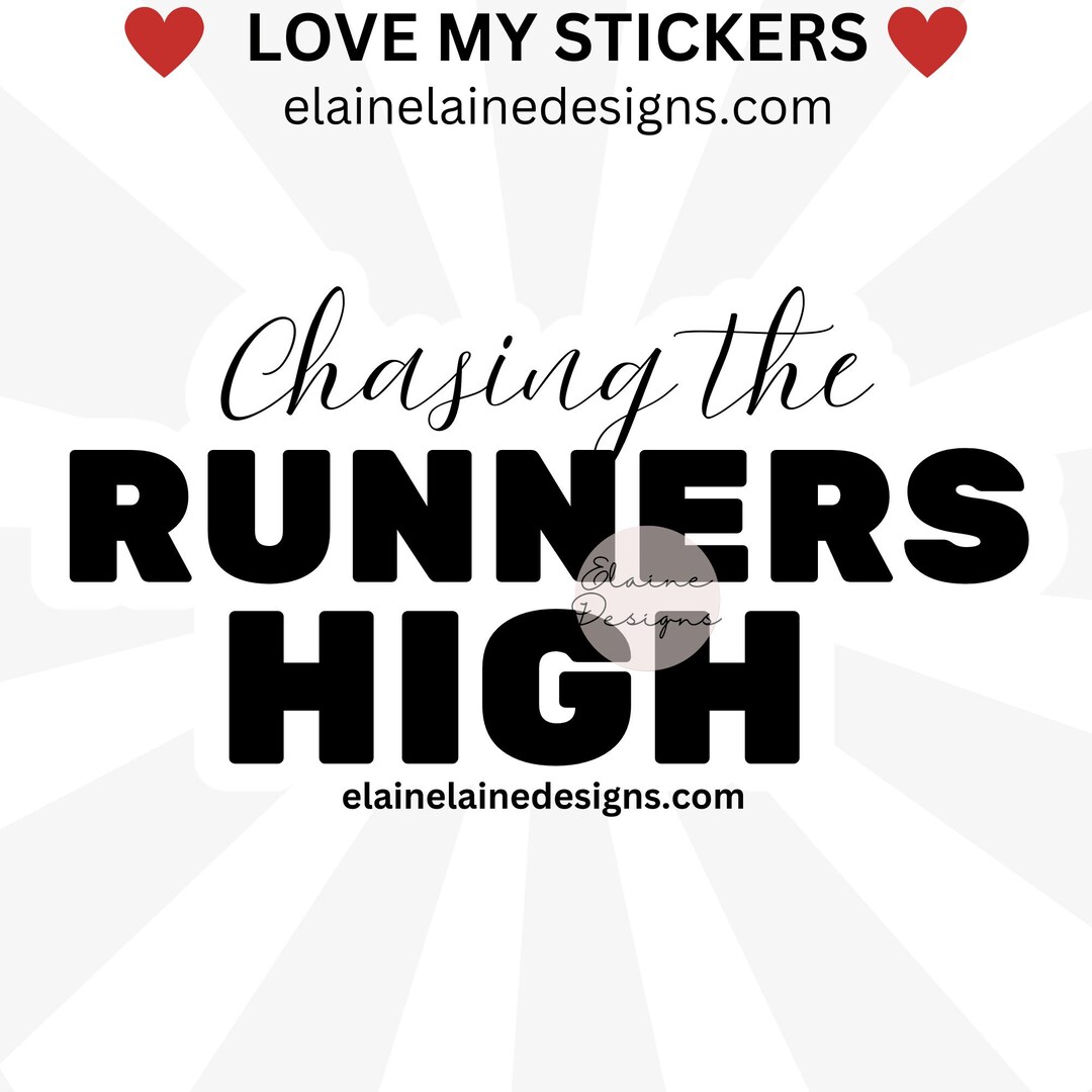 Run Sticker, Running, Runner Sticker, Run, Runners High, Chasing the ...