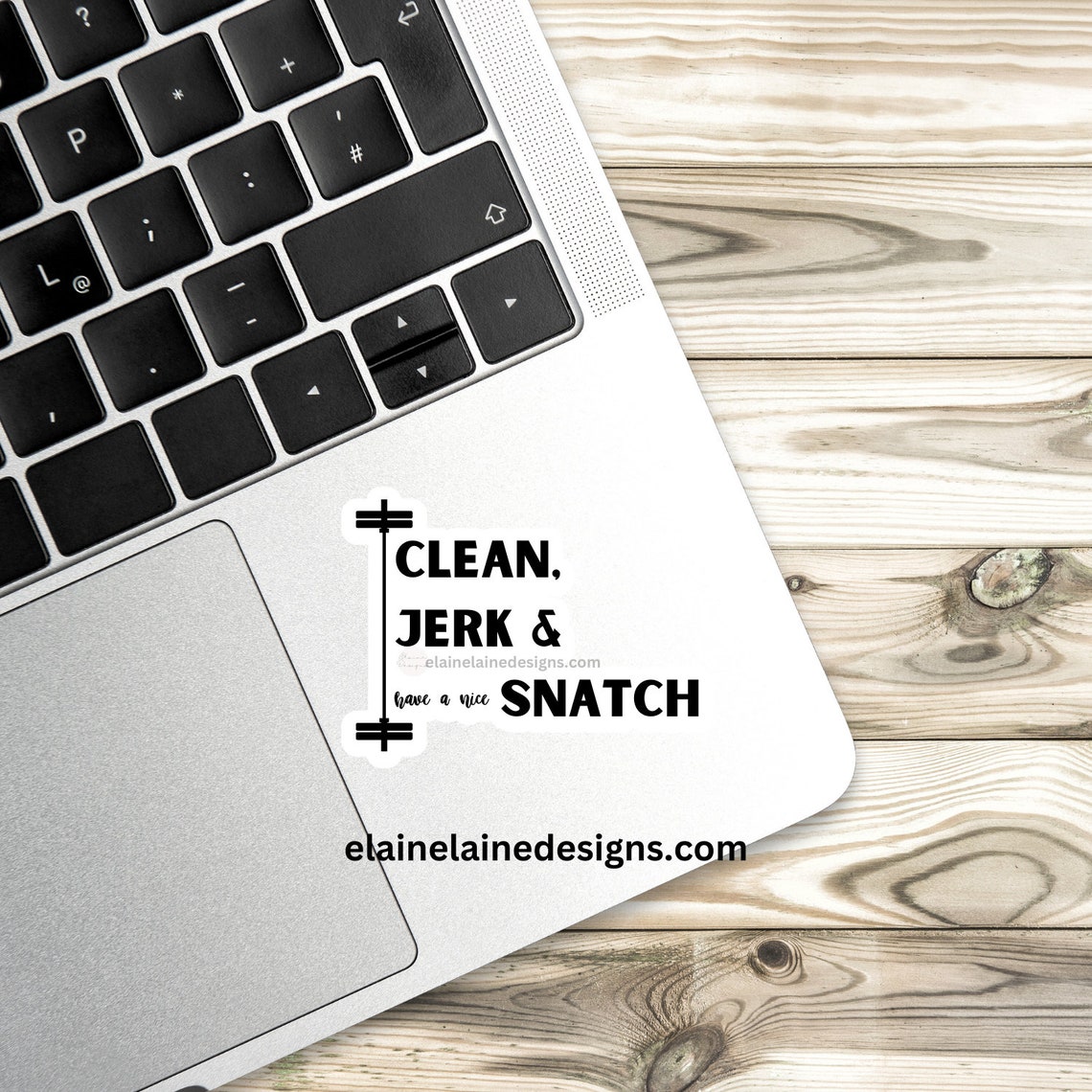 Crossfit Stickers, I Clean I Jerk and I Have a Nice Snatch ...