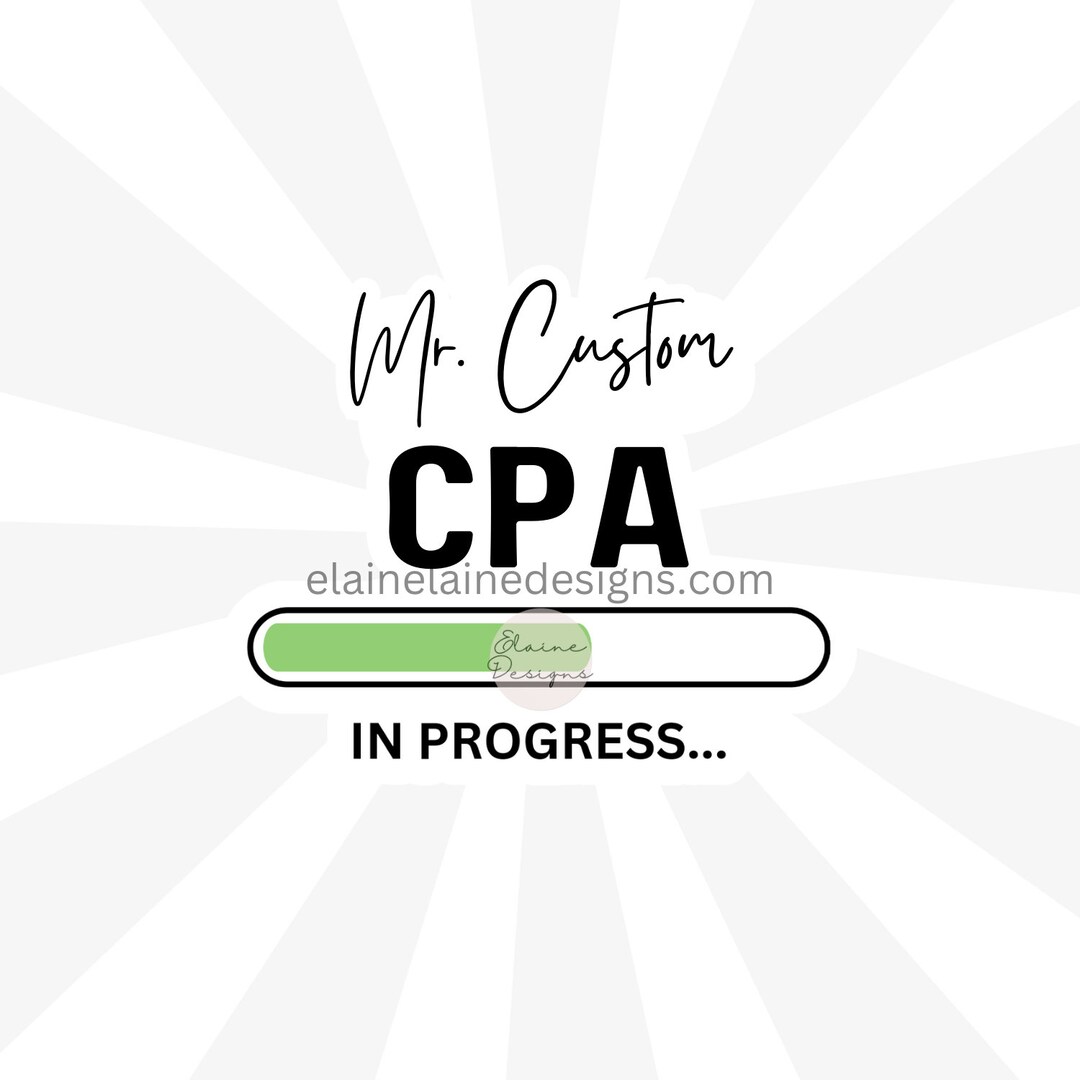CPA in Progress, Custom Accountant Sticker, Cpa Accountant Gift, New ...