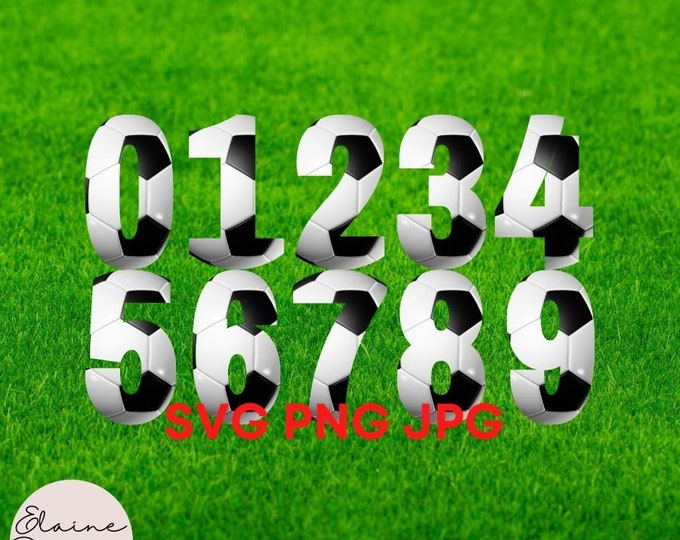 Soccer Numbers 0 9 Svg, Sports Birthday Svg, Numbers Svg, Soccer Svg ...