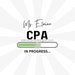 CPA in Progress, Custom Accountant Sticker, Cpa Accountant Gift, New ...