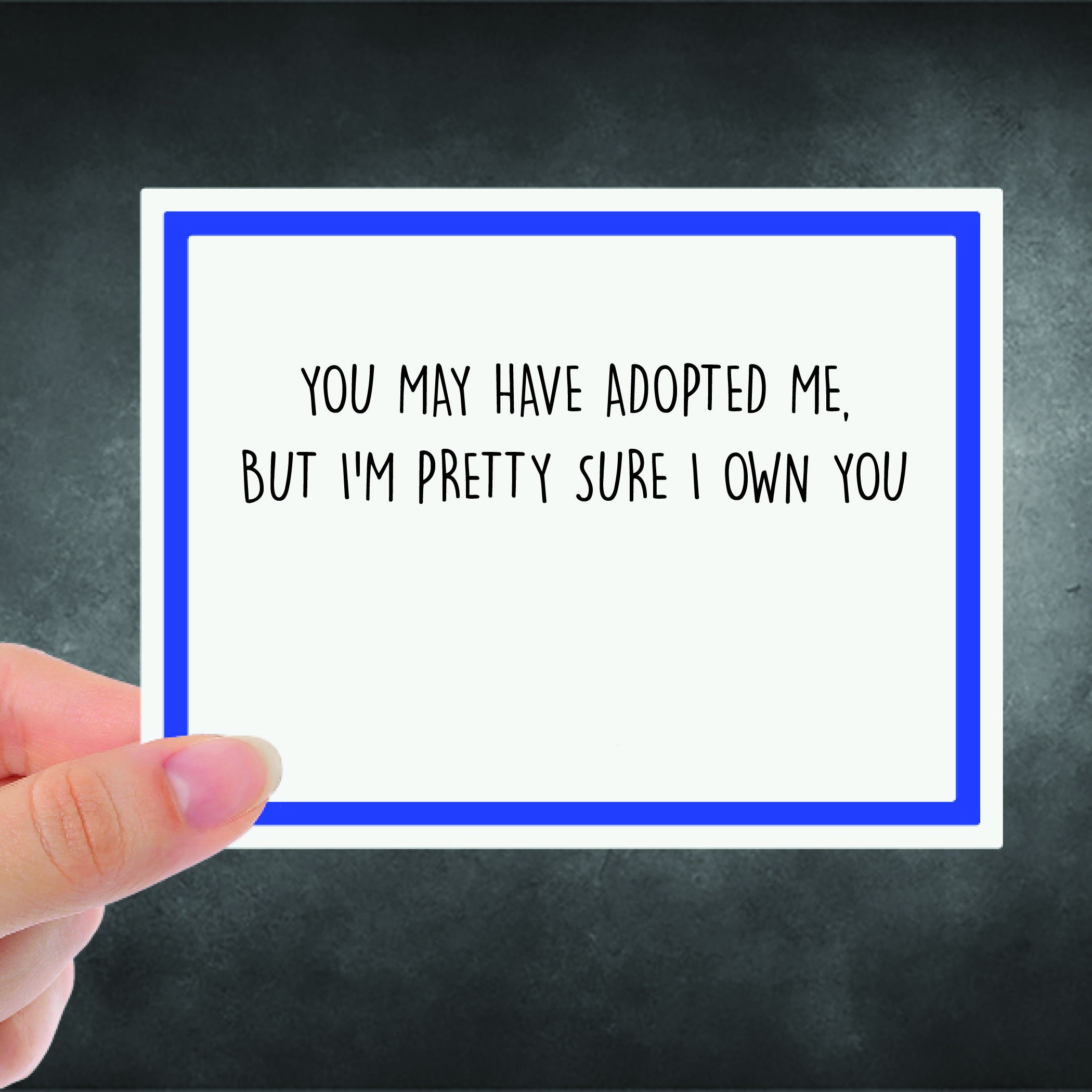 I Own You Adopted Card - Etsy