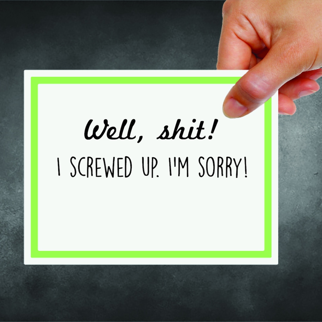 I Screwed up Sorry Card - Etsy