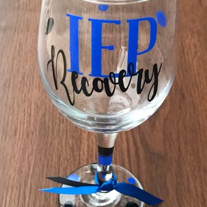 IEP Recovery Wine Glass, School Gift, Teacher Gift, Wine Glass Teacher ...