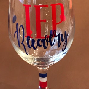 IEP Recovery Wine Glass, School Gift, Teacher Gift, Wine Glass Teacher ...