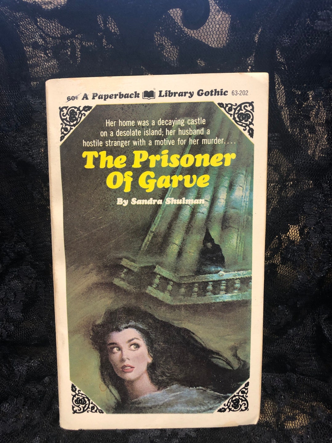 Gothic Romance, the Prisoner of Garve by Sandra Shulman, PB, 1970 ...