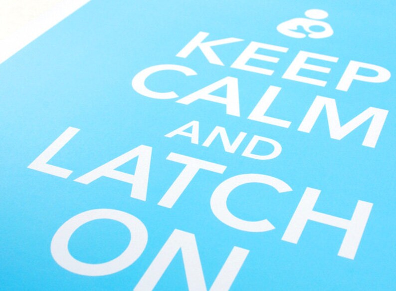 Keep Calm Latch on - Lactation Poster 11x14" - Etsy