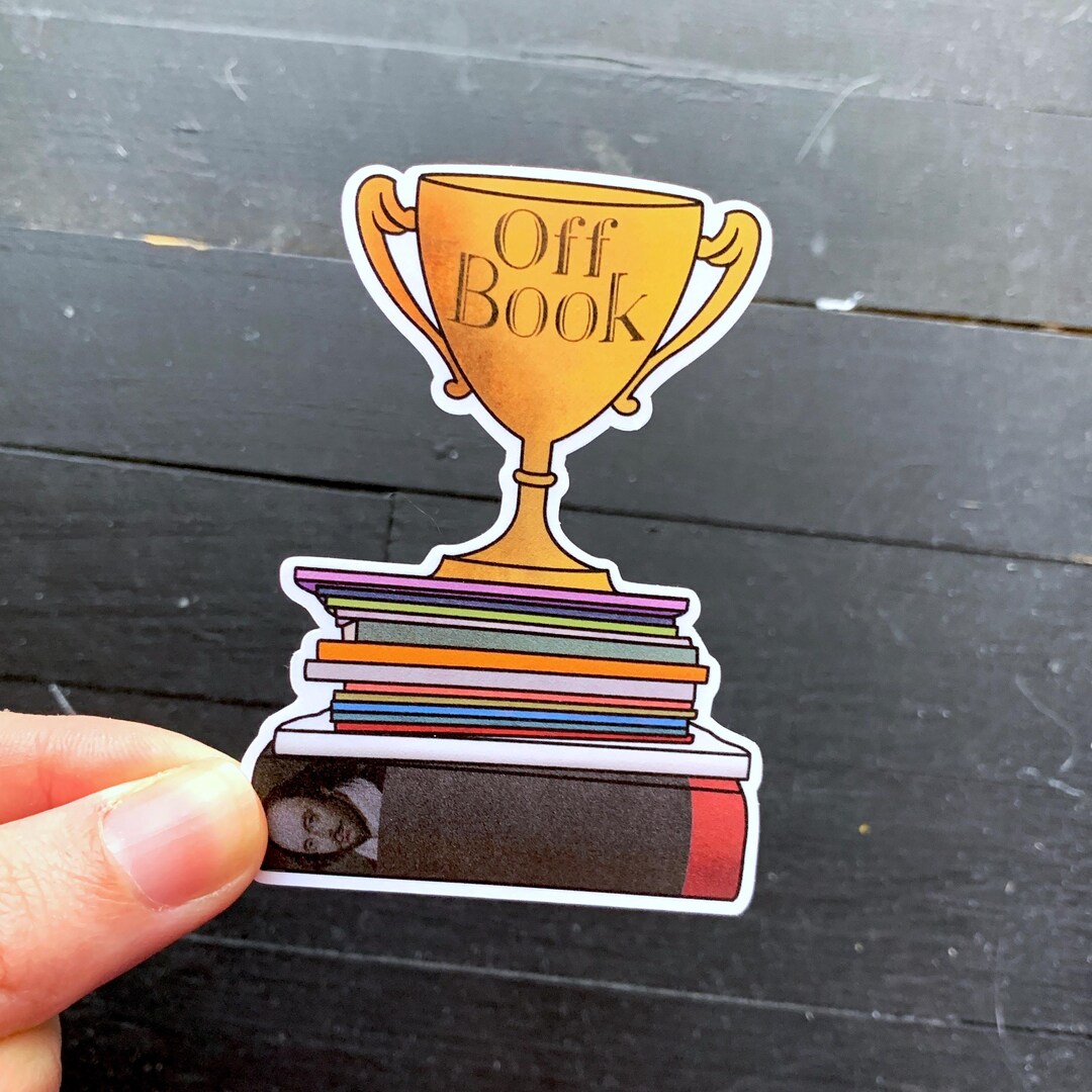 Off Book Trophy // Waterproof Broadway Theater Die Cut Sticker - Etsy