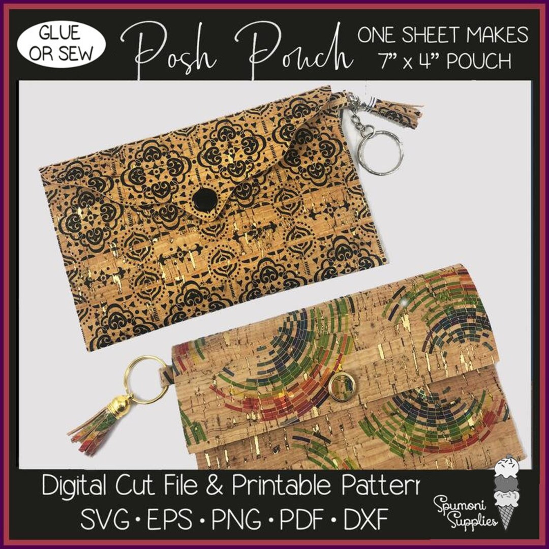 Two Styles NO-SEW Posh Pouch Cut Files, Printable Pdf, Printed Cork ...