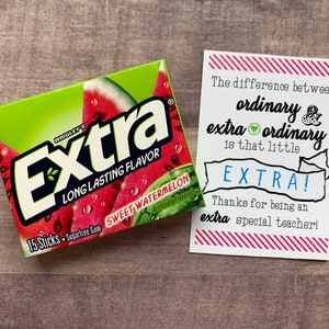 INSTANT DOWNLOAD Extra Gum Teacher Appreciation Printables Thank You ...