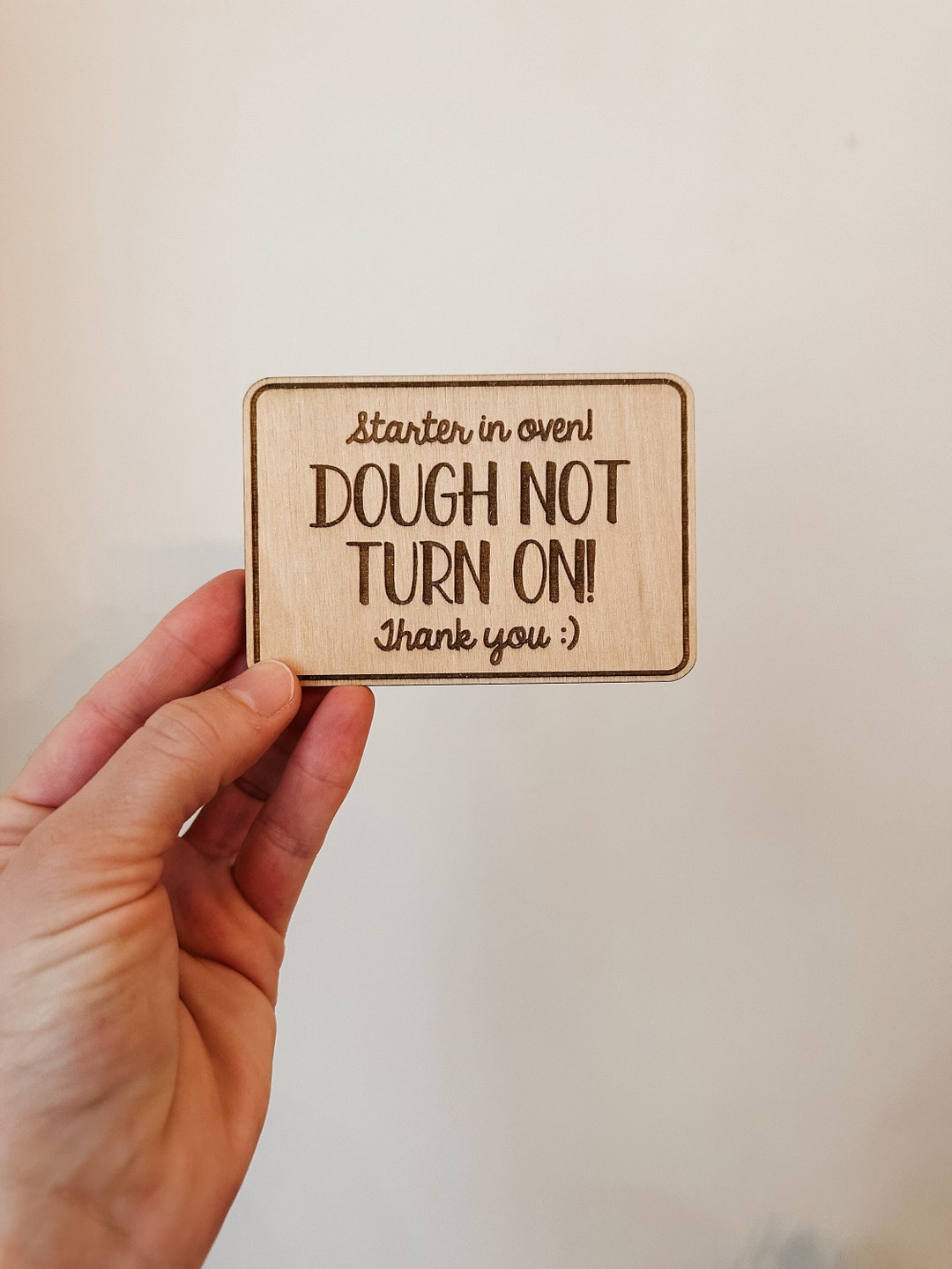 Sourdough Oven Magnet, Do Not Turn on Oven Magnet, Starter Magnet - Etsy