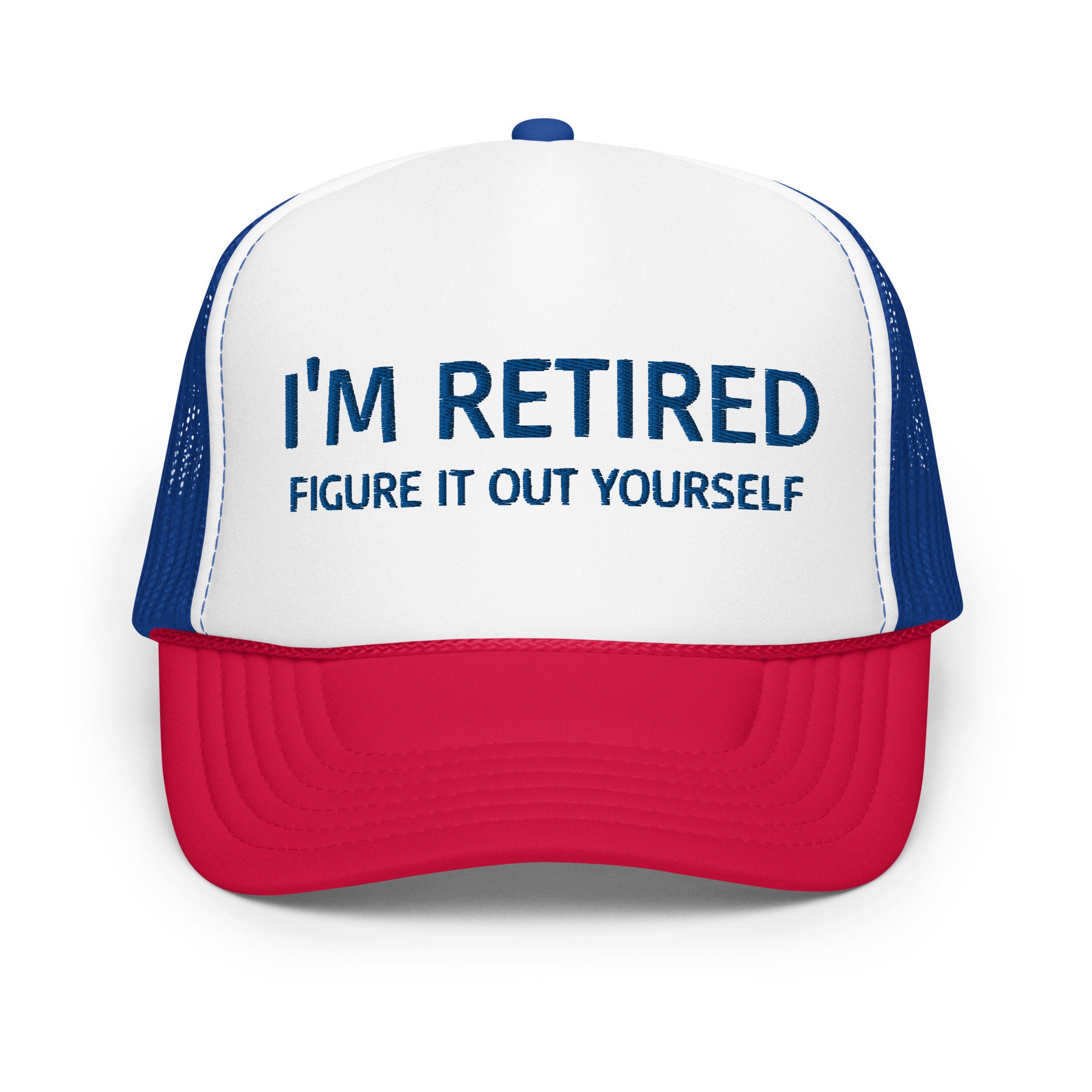 I'm Retired Funny Sayings Trucker Hat for Men Women Embroidered Cap ...