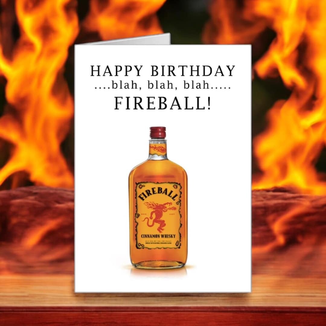 FIREBALL Birthday Card | Funny Birthday Card | 21st Birthday | Fireball ...