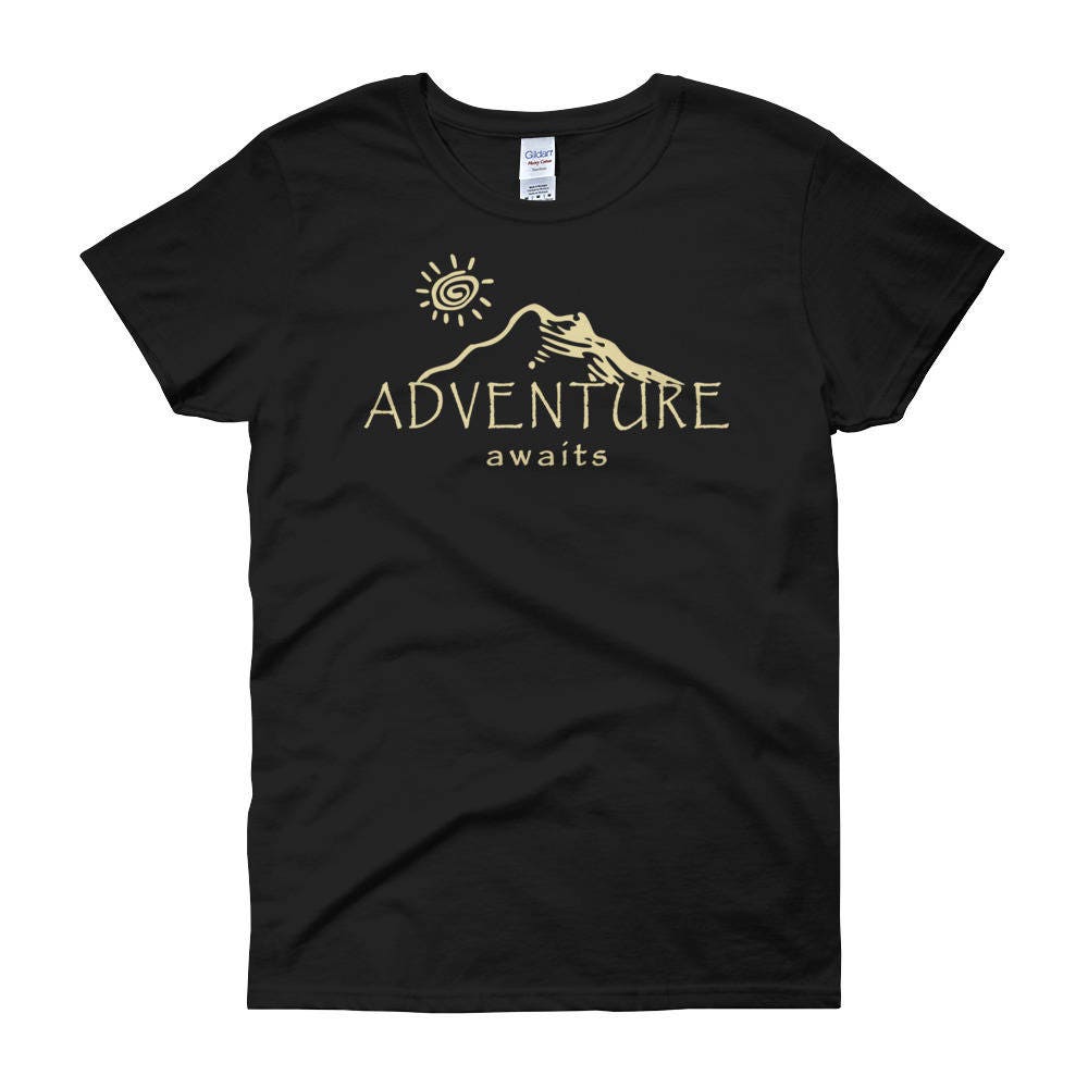 Adventure Awaits, Women's T-shirt, Adventure Shirt, Mountain Shirt ...