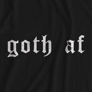 Goth AF T-shirt, Gothic Clothing, Pastel Goth T Shirt, Grunge Clothes ...