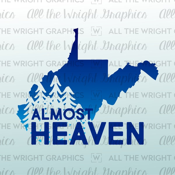 Almost Heaven Svg - Etsy