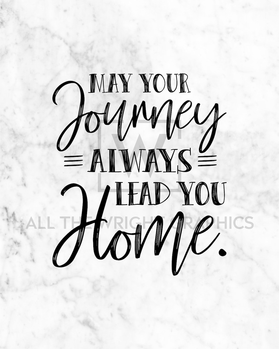 May Your Journey Always Lead You Home Graphic - 8x10 Printable JPG, PNG ...
