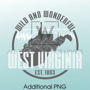 Wild & Wonderful West Virginia Graphic - 8x10 Printable JPG, PNG, SVG ...