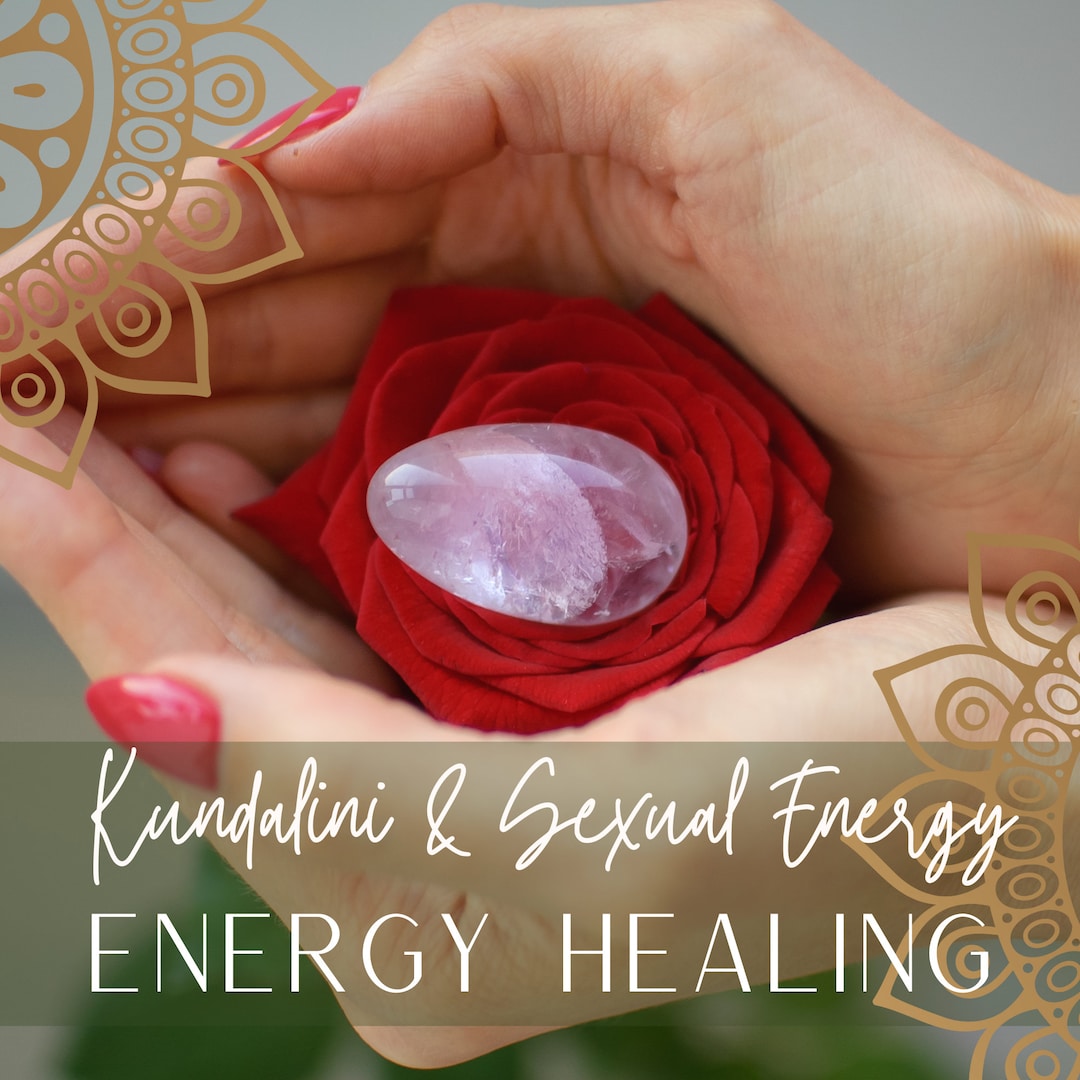 Energy Healing Kundalini Sexual Health Distance Healing Root Chakra