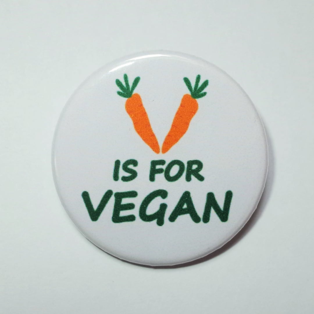V is for Vegan Button Pin Badge ∙ Veganism Button Pin Badge ∙ Carrot ...