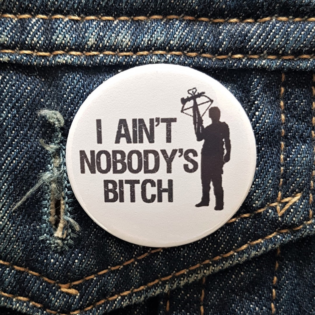Walking Dead Button Pin Badge Daryl Dixon TV Quote Pin Badge Funny ...