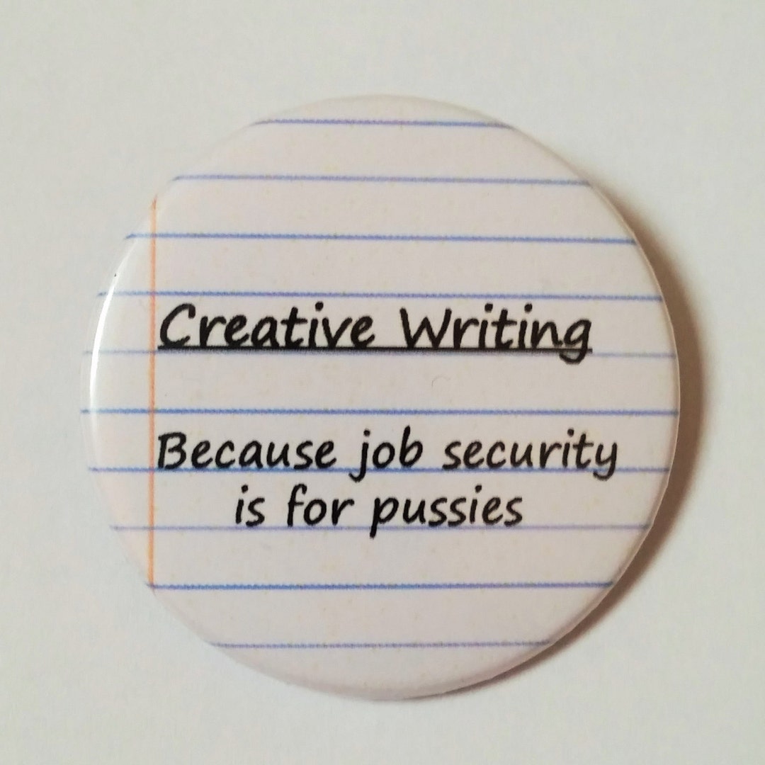 Funny Button Pin Badge ∙ Creative Writing Reference Pin Badge ∙ Cute ...