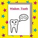 Wisdom Tooth Greeting Card Funny Birthday Congratulations Special ...