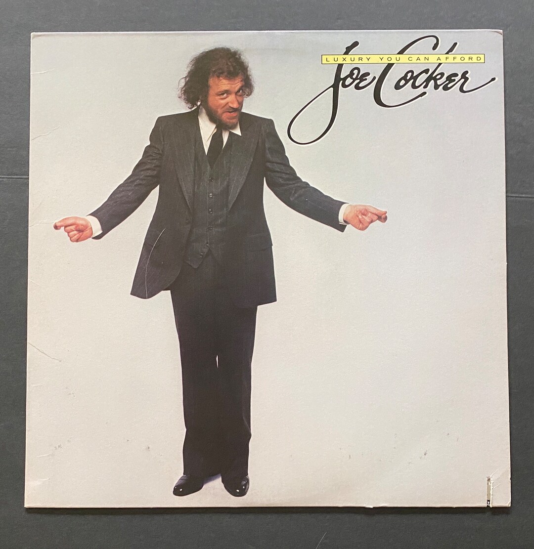 Joe Cockers 1978 Release of luxury You Can Afford/elektra-asylum ...