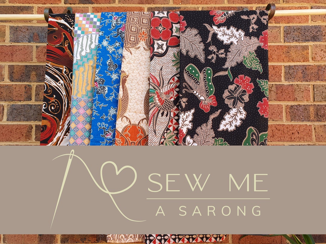 Sew Me a Sarong, Indonesian Javanese Batik Sarong Sewing Services - Etsy