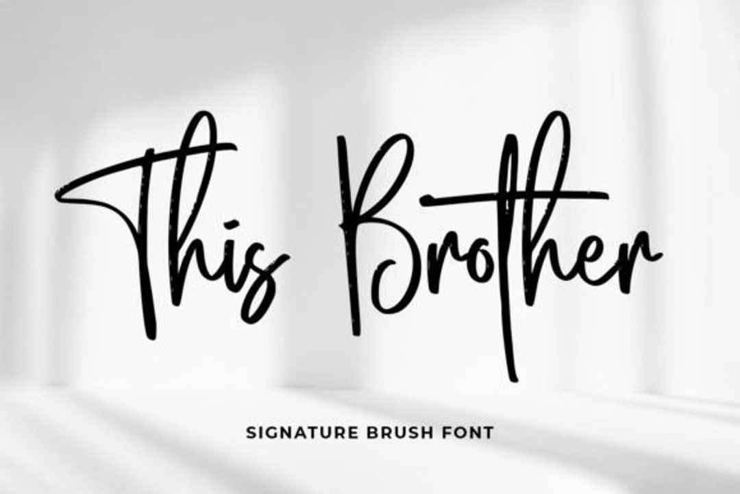 This Brother - Calligraphy Font, Script Font, Cricut Font Svg, Cursive ...