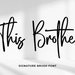 This Brother - Calligraphy Font, Script Font, Cricut Font Svg, Cursive ...
