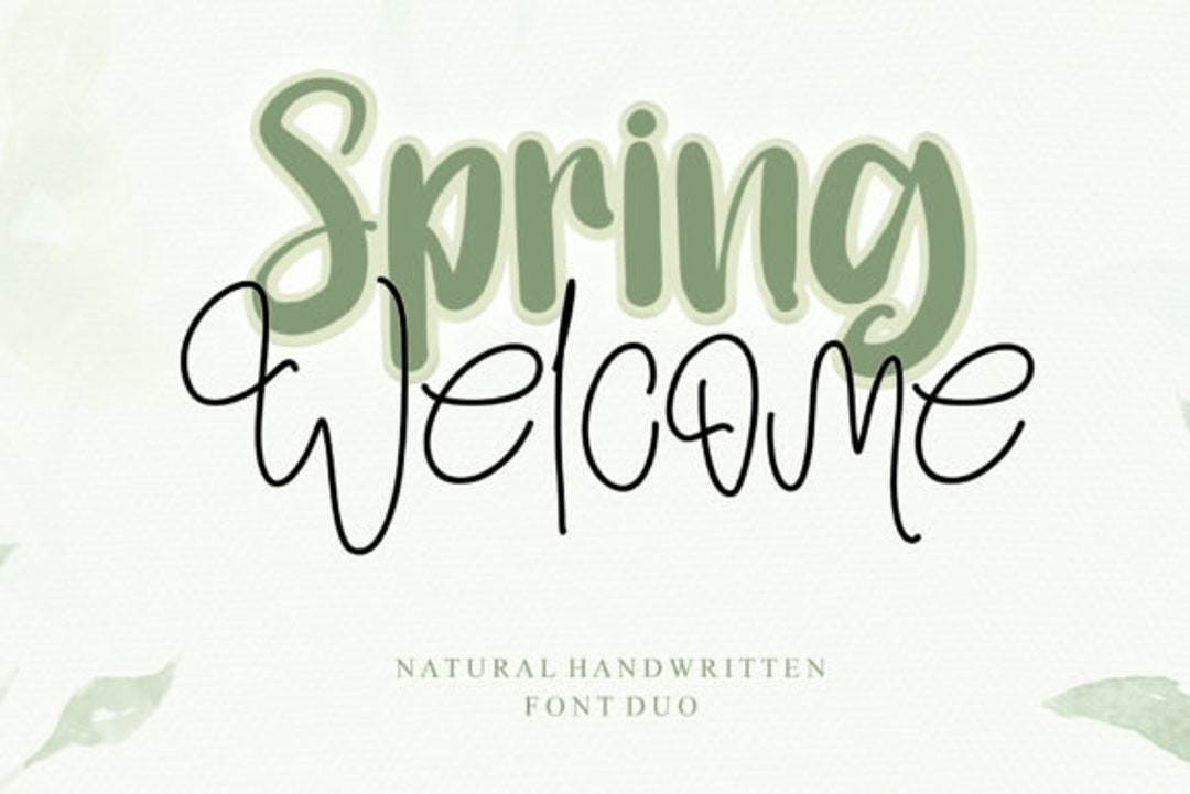 Spring Welcome - Calligraphy Font, Script Font, Cricut Font Svg ...