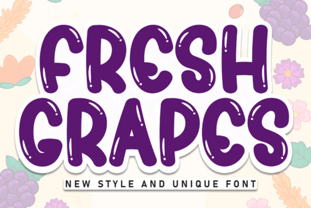 Fresh Grapes - Calligraphy Font, Script Font, Cricut Font Svg, Cursive ...