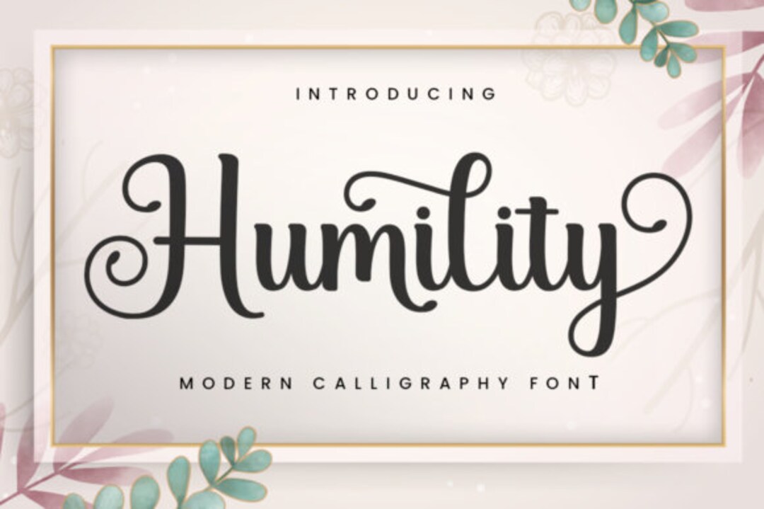 Humility Calligraphy Font, Script Font, Cricut Font Svg, Cursive Font ...